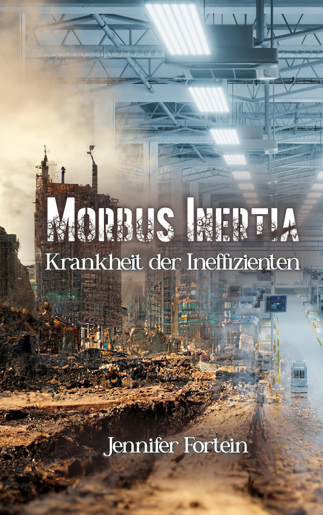 Morbus Inertia | Fortein, Jennifer – 1000books.de