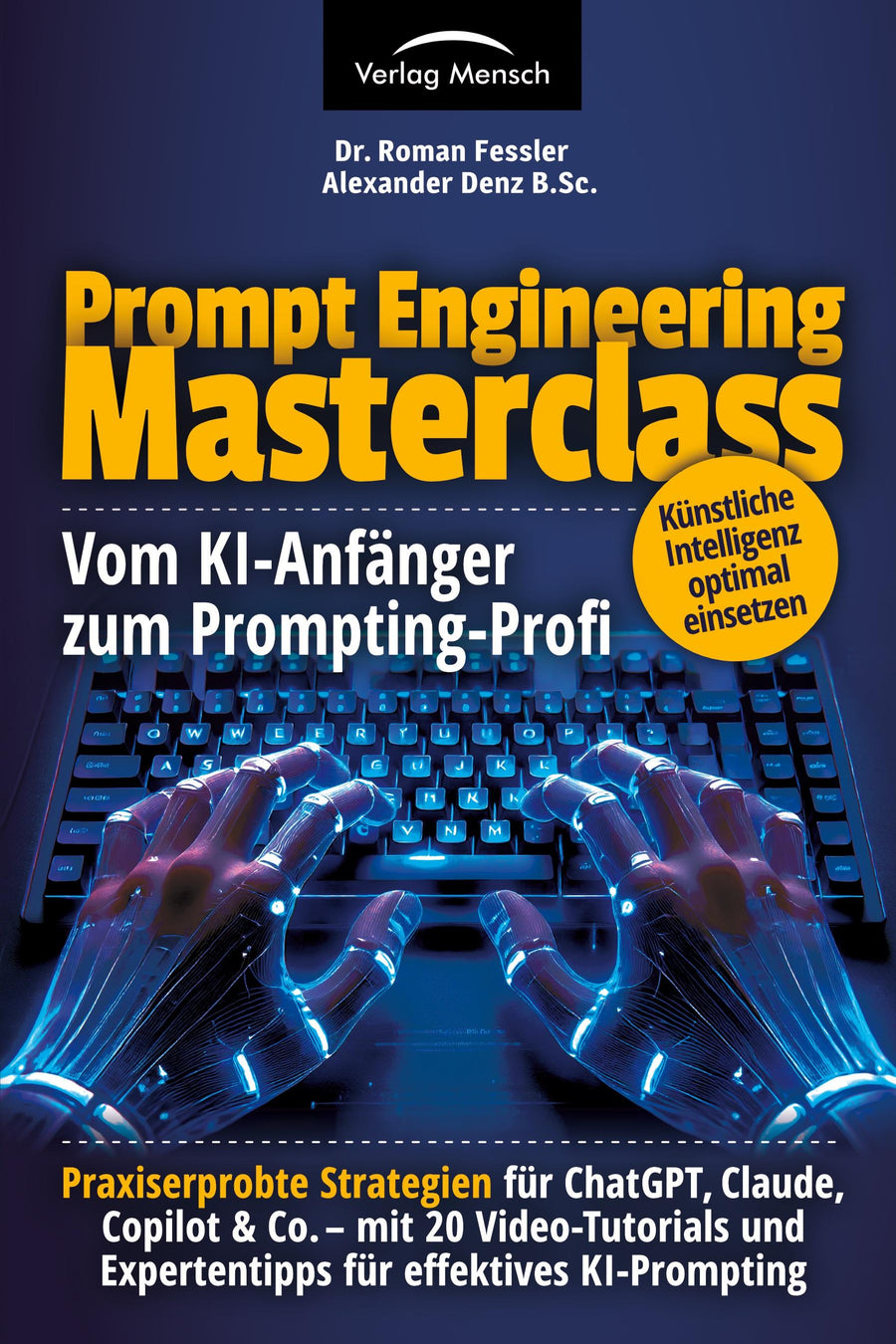 Prompt Engineering Masterclass - vom KI-Anfänger zum Prompting-Profi ...