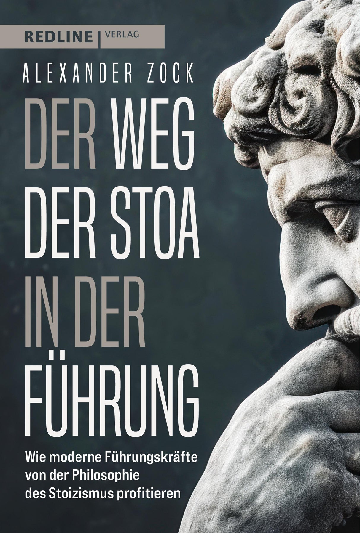 Der Weg der Stoa in der Führung | Zock, Alexander – 1000books.de